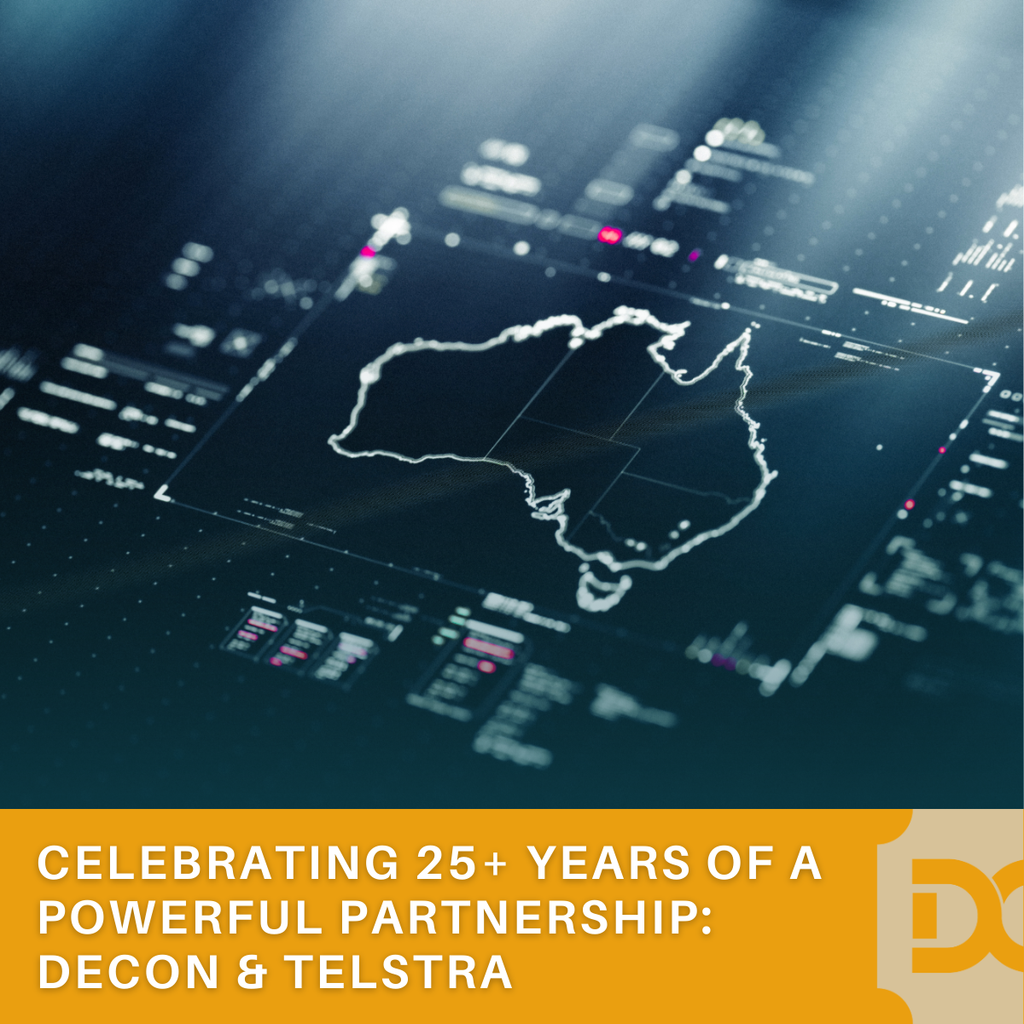 Celebrating 25+ Years of a Powerful Partnership: Decon & Telstra ...